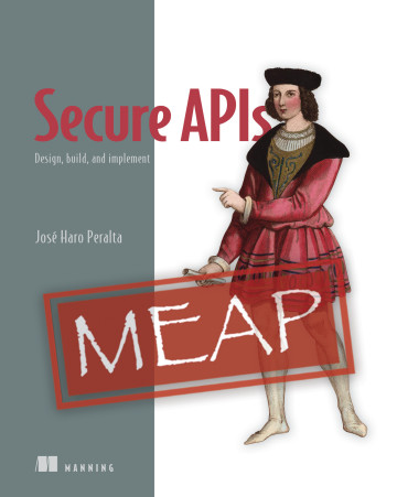 Secure APIs (MEAP) book – Initial Impressions | Phil (aka MP3Monster)'s ...